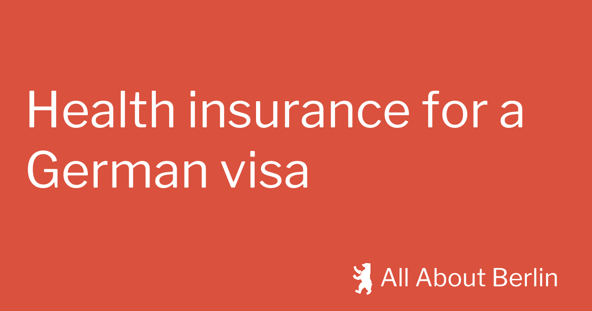 Health insurance for a German visa or residence permit